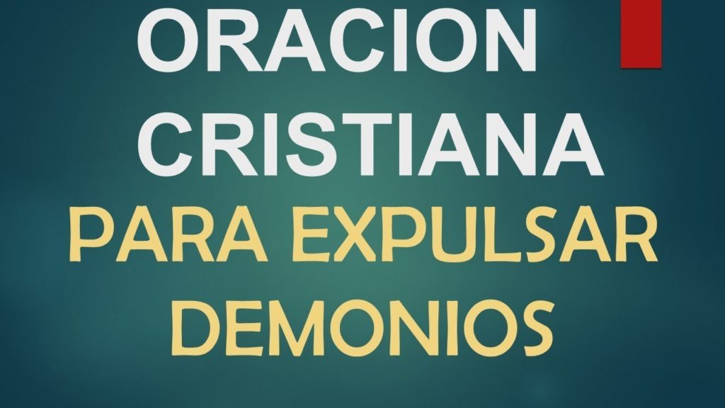 ORACIÓN PARA ECHAR FUERA DEMONIOS a lugares desiertos