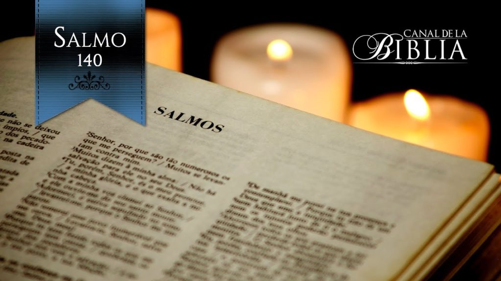 SALMO 140 CATOLICO DE LA SANTA BIBLIA, VEN DE PRISA